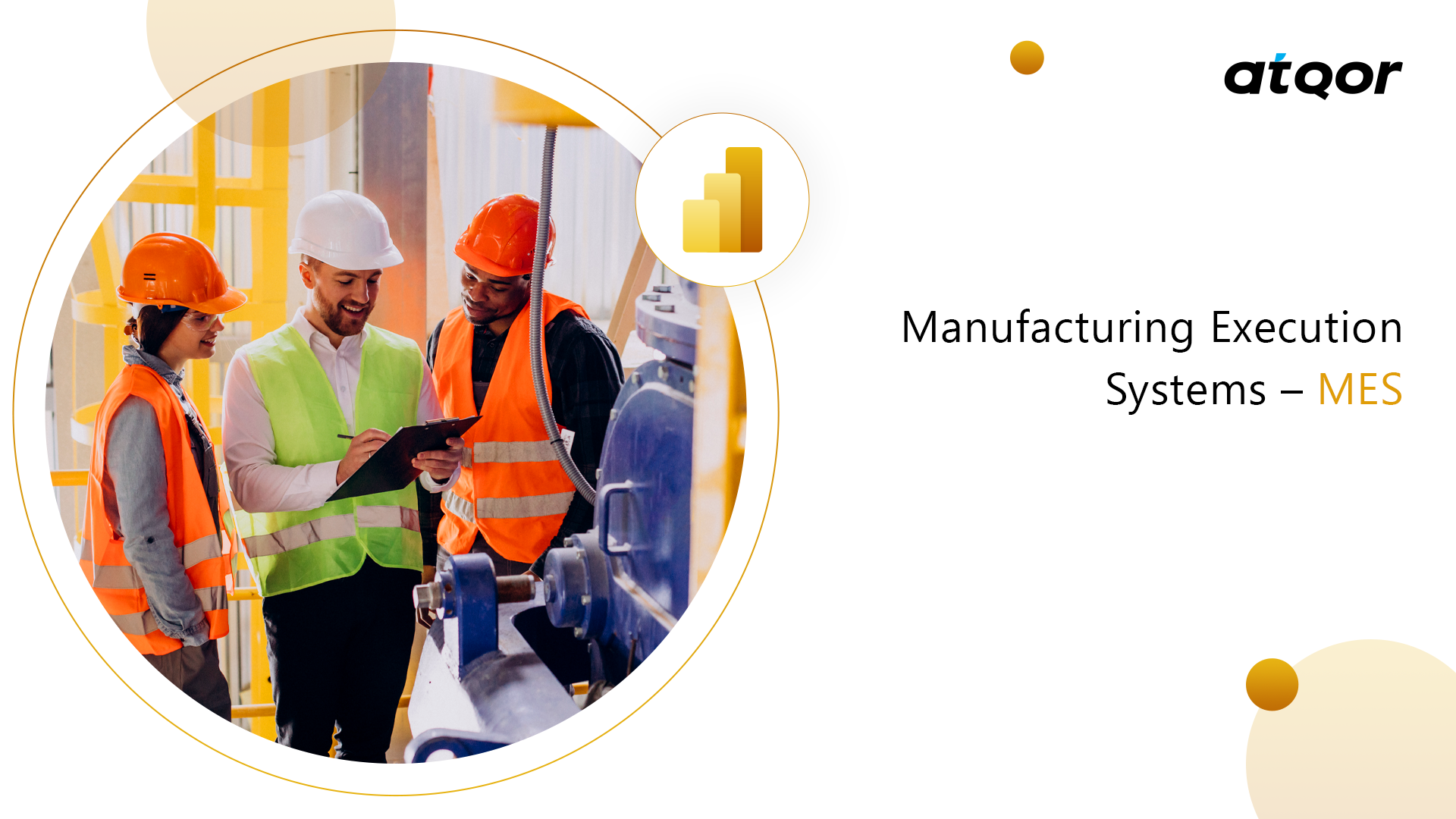 atQor Manufacturing Execution Systems - MES